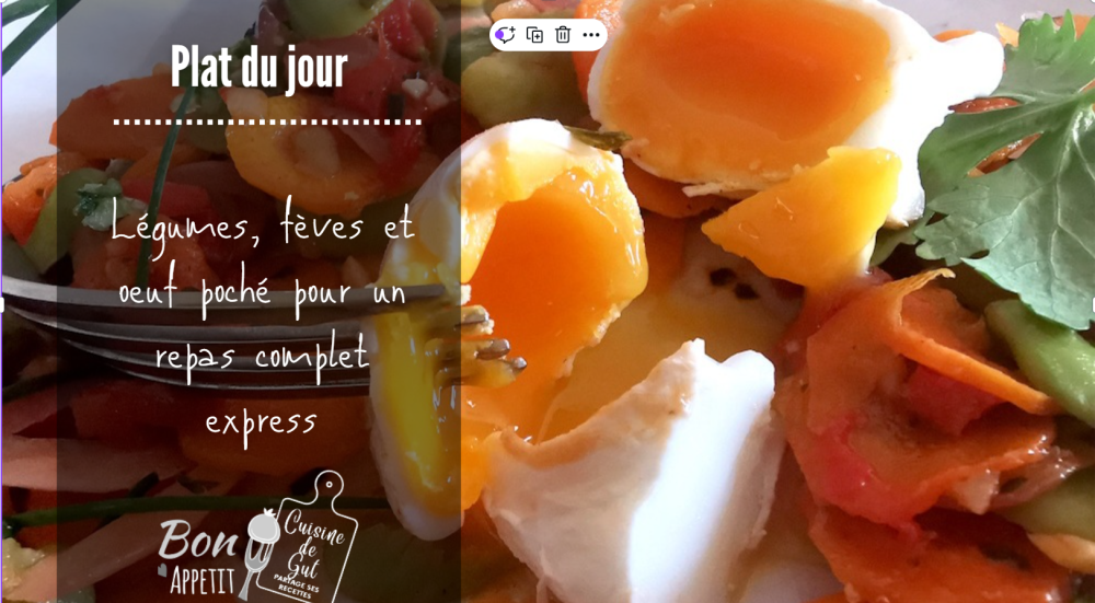 Légumes, fèves et oeuf poché pour un repas complet express – CUISINE DE GUT